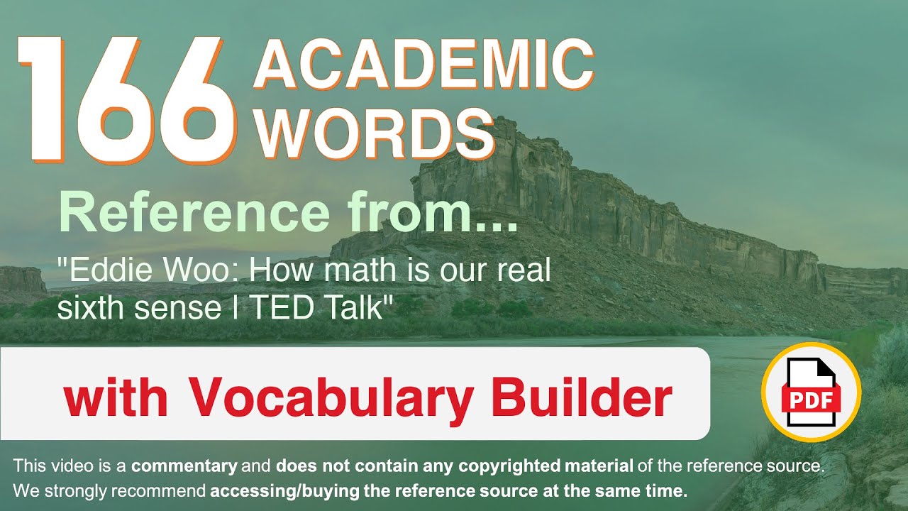 166 Academic Words Ref from "Eddie Woo: How math is our real sixth ...