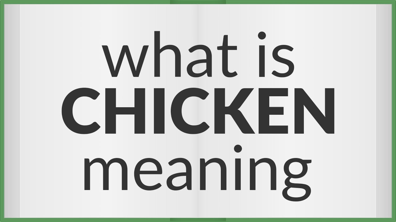Chicken | meaning of Chicken - YouTube