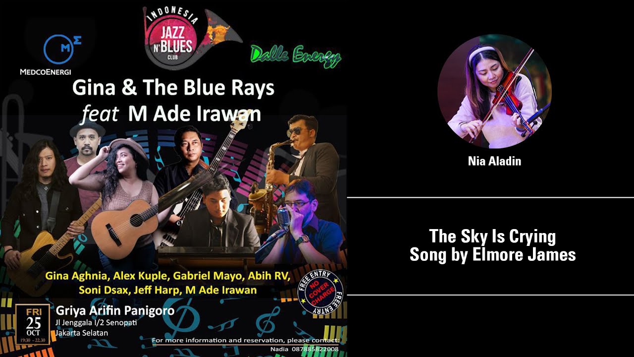 #4 GINA & THE BLUE RAYS ft M. Ade Irawan, Nia Aladin - The Sky Is ...