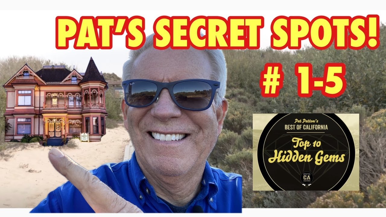 Uncover California's Secret Places Pat's Top 5 Hidden Gems! - YouTube