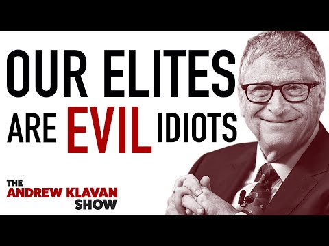 Our Elites are Evil Idiots | Ep. 1082