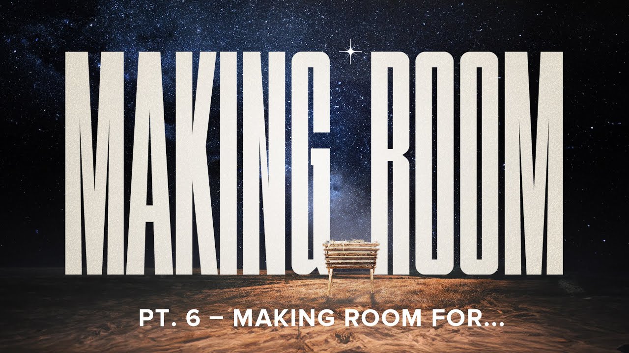 Making Room PT. 6 – Making Room for... - YouTube