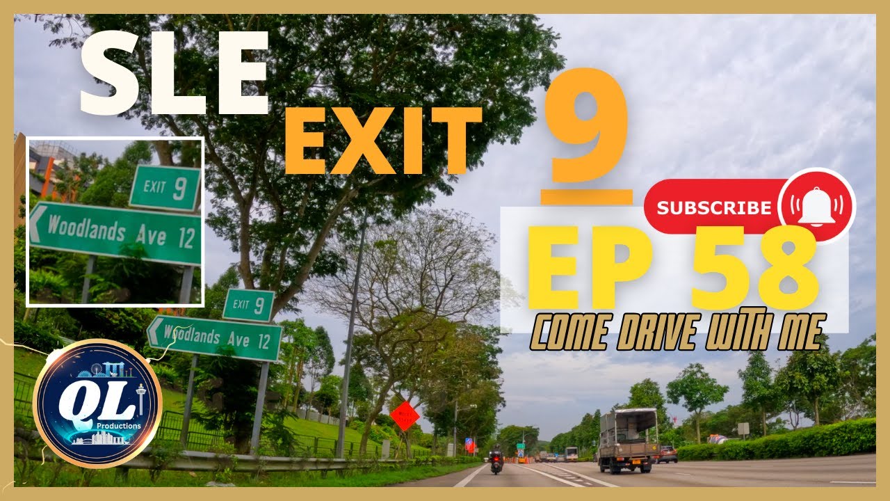 23 km Drive to Woodlands 🇸🇬 | SLE Exit 9: Woodlands Ave 12 | Come Drive ...