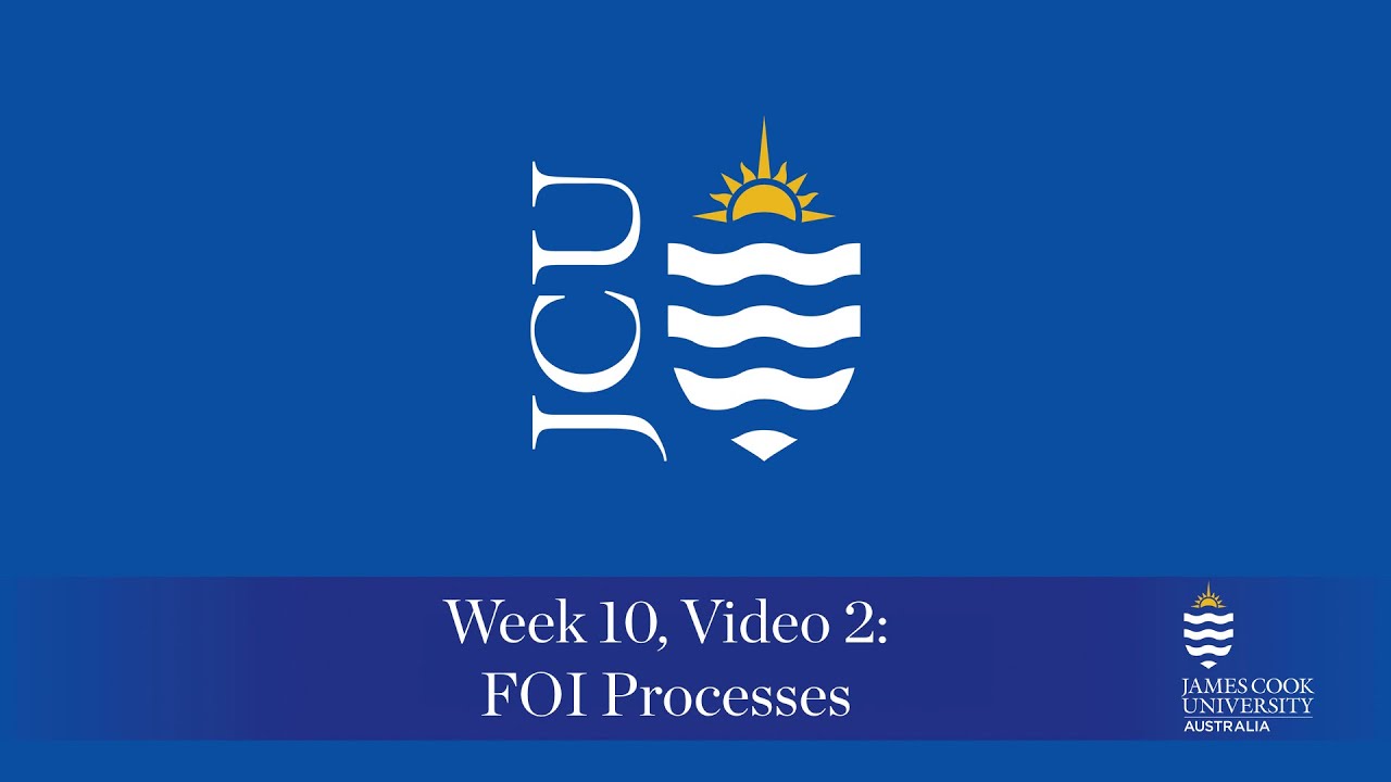 Week 10 Video 2 - FOI Processes - YouTube