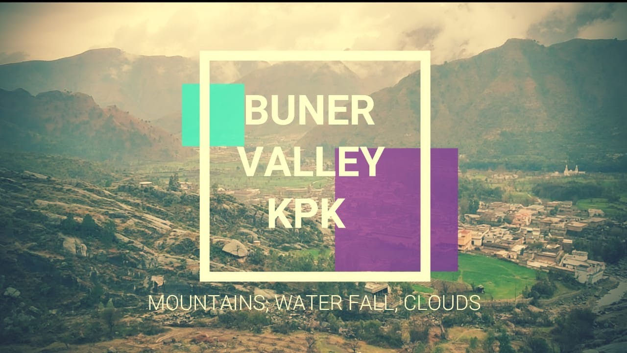 Buner Village | Travel to Buner | District Of Kpk Pakistan - YouTube
