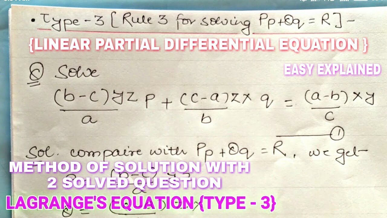 Partial Differential equation - Lagrange's equation {TYPE - 3} solution ...