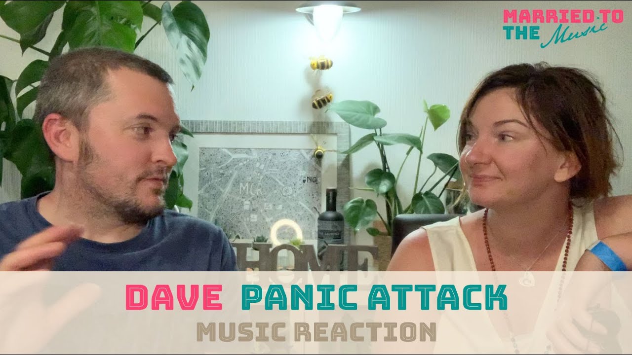 Dave - Panic Attack - Music Reaction video - Married To The Music - YouTube