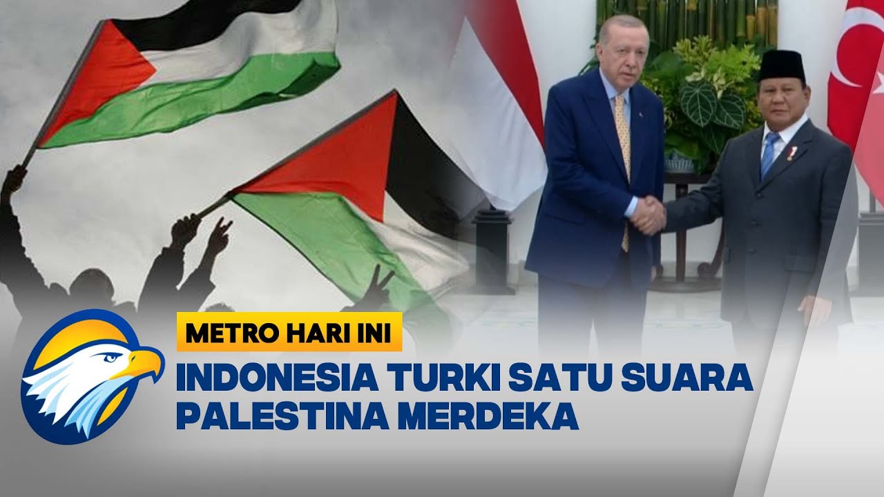 Indonesia Turki Satu Suara Palestina Merdeka - [Metro Hari Ini] - YouTube