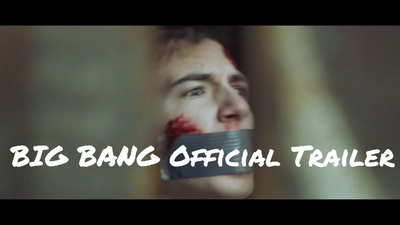 BIG BANG Official Trailer - YouTube