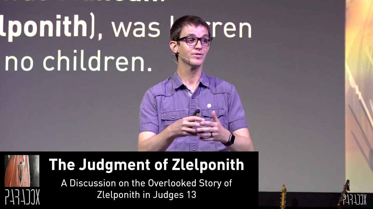 The Judgment of Zlelponith | Judges 13 | Craig Hadley - YouTube