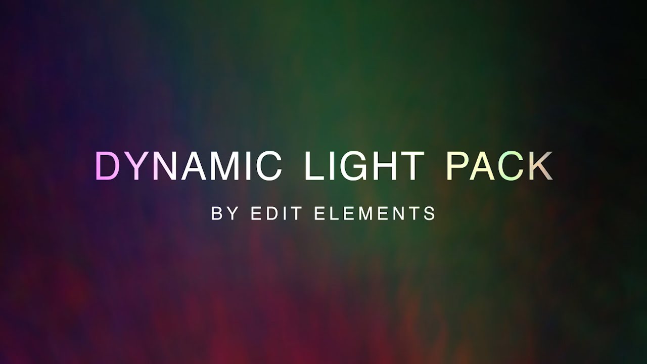 Dynamic Light Pack - Edit Elements - YouTube
