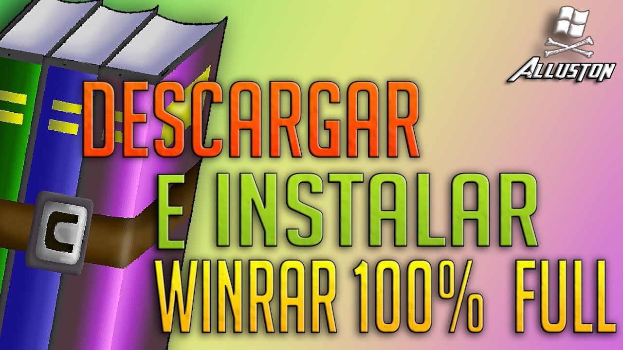 Descargar E Instalar Winrar A Su Ultima Versin Full En