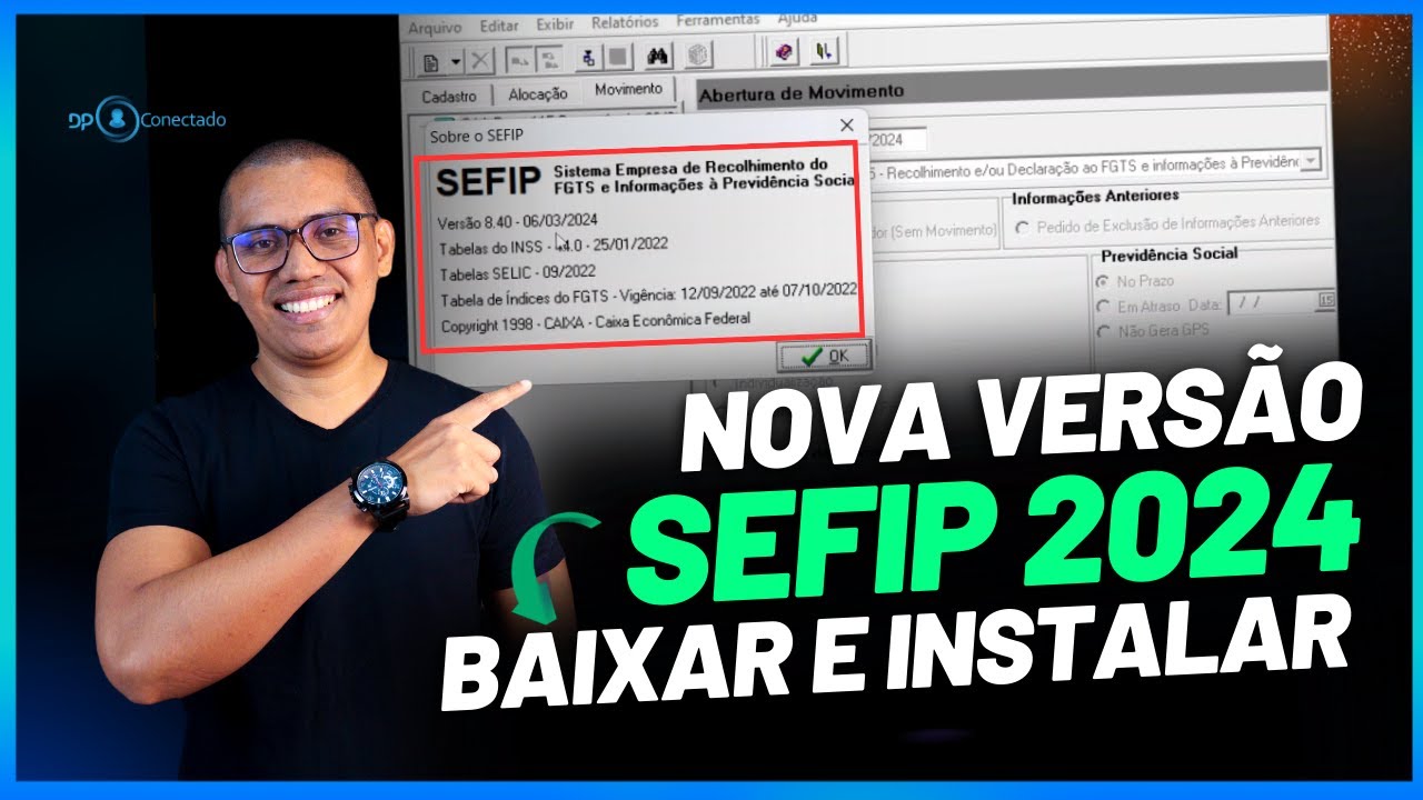 SEFIP I NOVA VERSÃO | COMO BAIXAR E INSTALAR O APLICATIVO | MARÇO 2024 ...