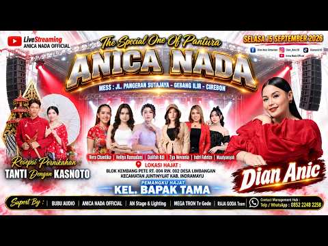 🔴LIVE ANICA NADA ( DIAN ANIC ) EDISI SIANG 15 SEPTEMBER 2026 | LIMBANGAN | JUNTINYUAT | INDRAMAYU
