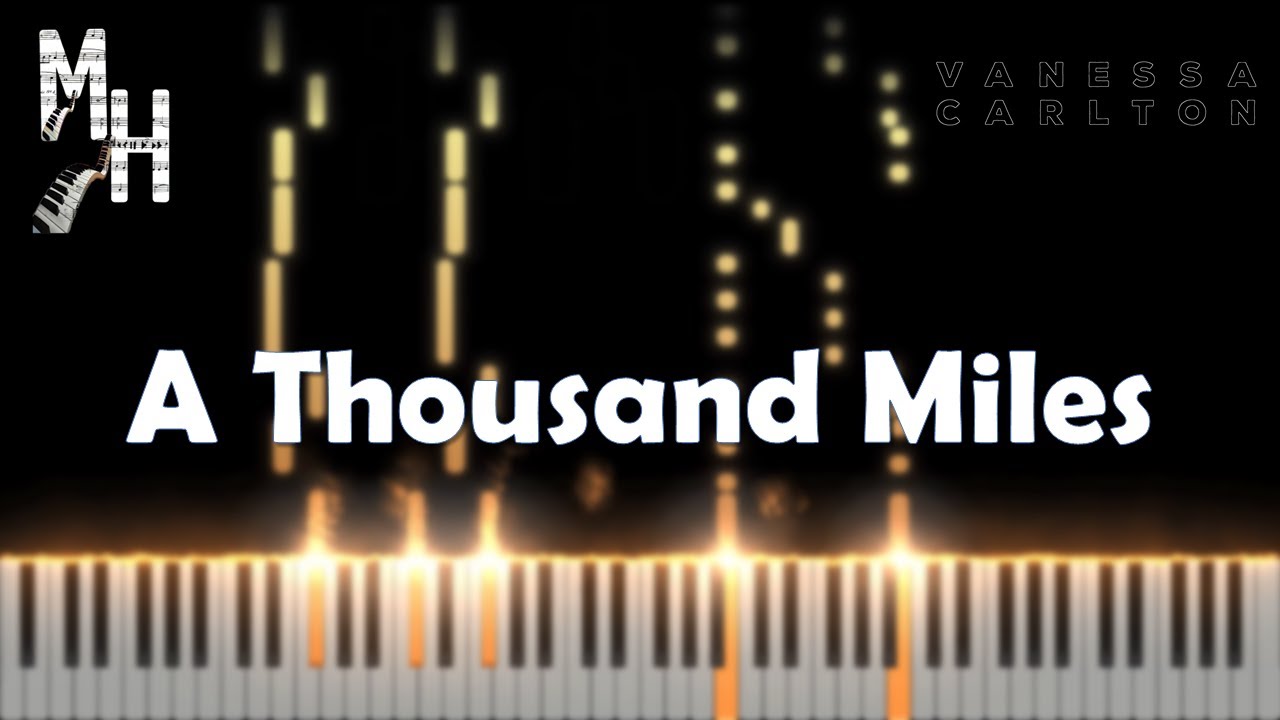 Vanessa Carlton - A Thousand Miles | Piano Cover + Sheets + MIDI ...