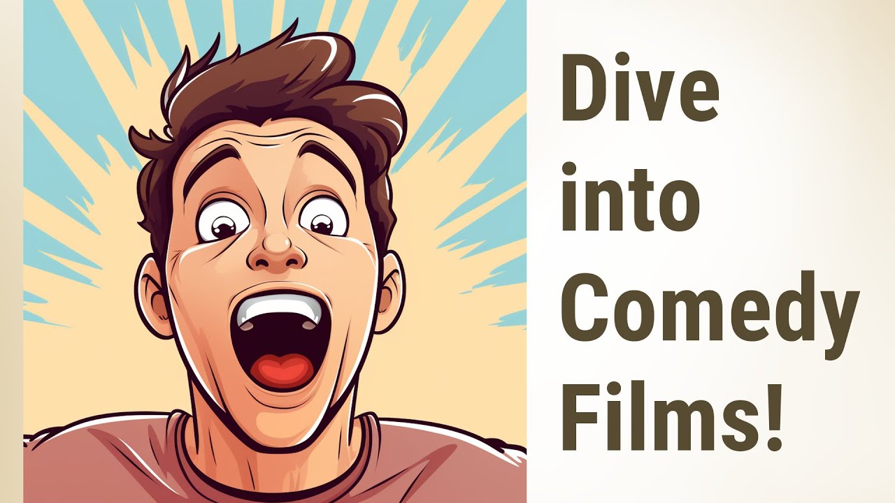 Discover the Laughs: Dive into Comedy Films! - YouTube