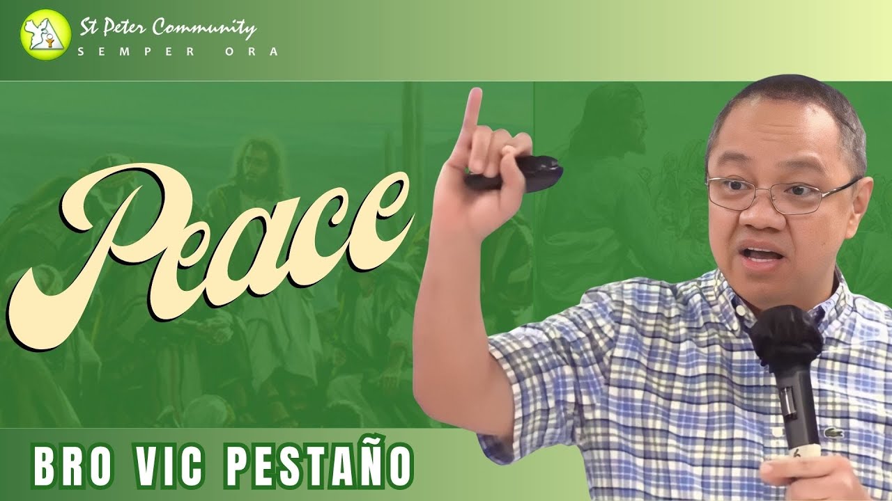 Peace | Bro Vic Pestaño - YouTube