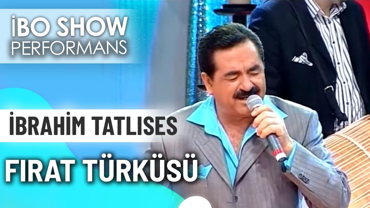 Fırat Türküsü | İbrahim Tatlıses | İbo Show Canlı Performans - YouTube