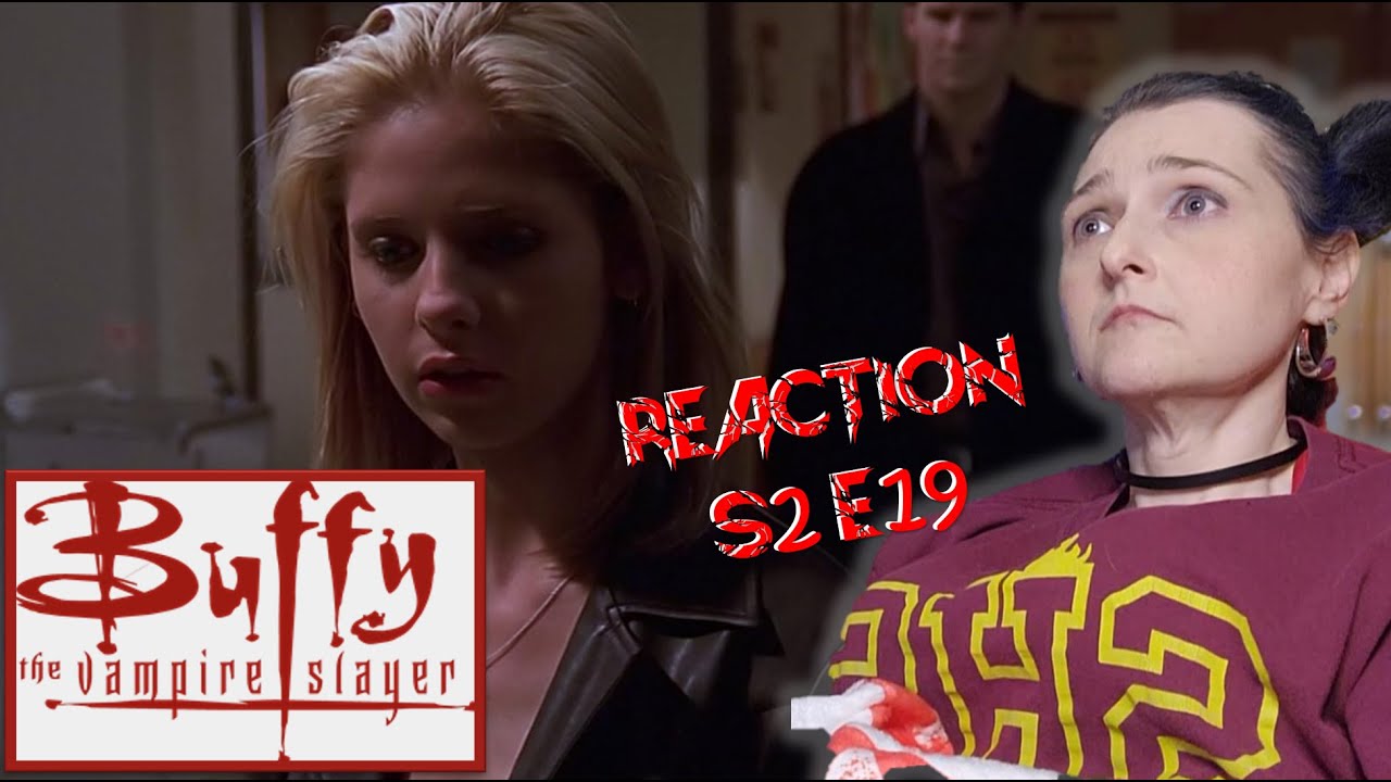 Buffy the Vampire Slayer 2x19 FULL Reaction – 'I Only Have Eyes for You ...