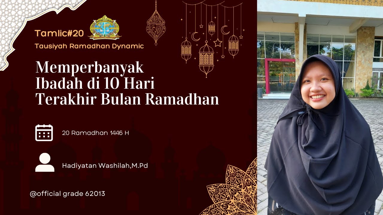 Tamlic (Tausiyah Ramadhan Dynamic) oleh Hadiyatan Washilah M.Pd - YouTube