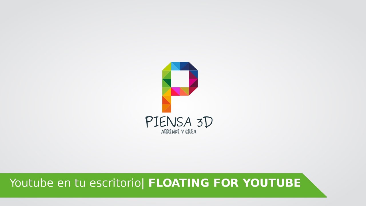 Youtube en tu Escritorio | FLOATING FOR YOUTUBE - YouTube