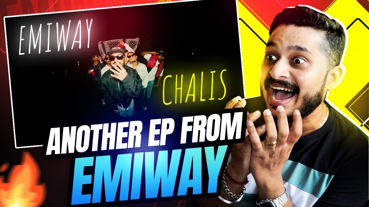 EMIWAY BANTAI - CHALIS ( Reaction..!! ) | PROD BY - CULTXRE | LiL AnnA ...