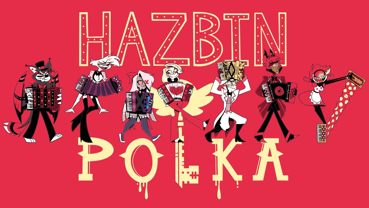 Hazbin Polka (Weird Al Style Medley of Hazbin Hotel Songs) - YouTube