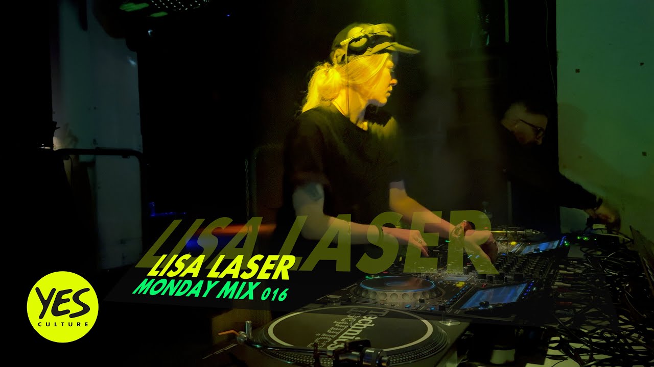 MONDAY MIX 016 - Lisa Laser - YouTube