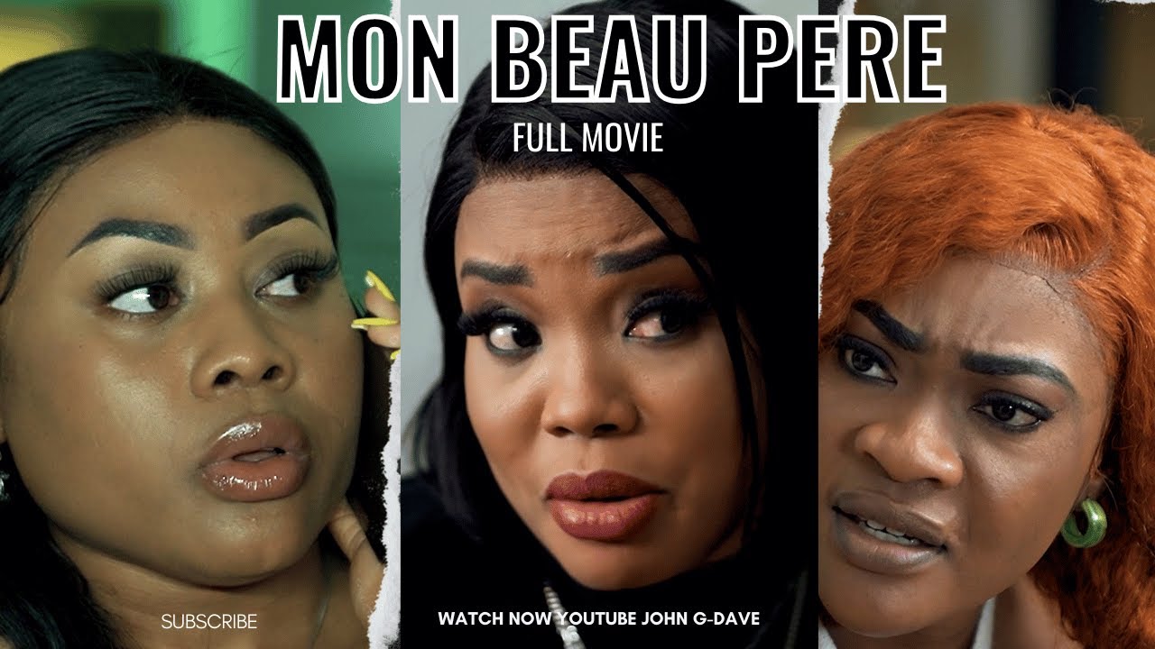 MON BEAU PERE EPISODES 23 (FULL MOVIE ) - YouTube