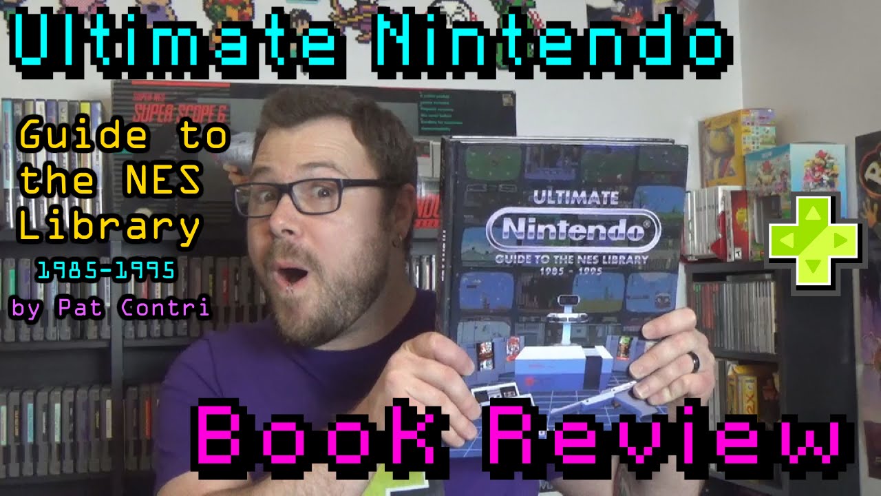 Ultimate Nintendo Guide to the NES Library - by Pat Contri | Book ...