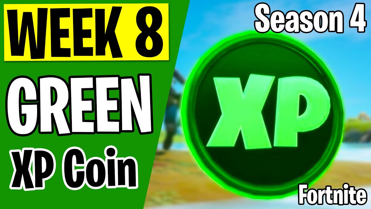 WEEK 8 - ALL Green XP Coin Locations - Fortnite Season 4 - YouTube