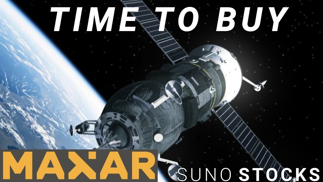 Is MAXAR Stock A Buy? Why I'm Buying $MAXR Growth Stock Best Pick NOT ...