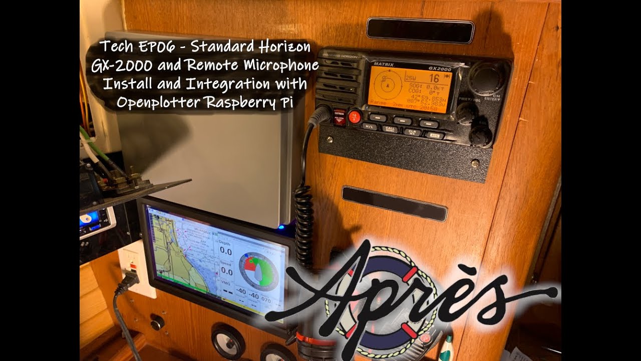 Standard Horizon GX-2000 install and integration with Openplotter - Tech E06 - Après Sail - YouTube