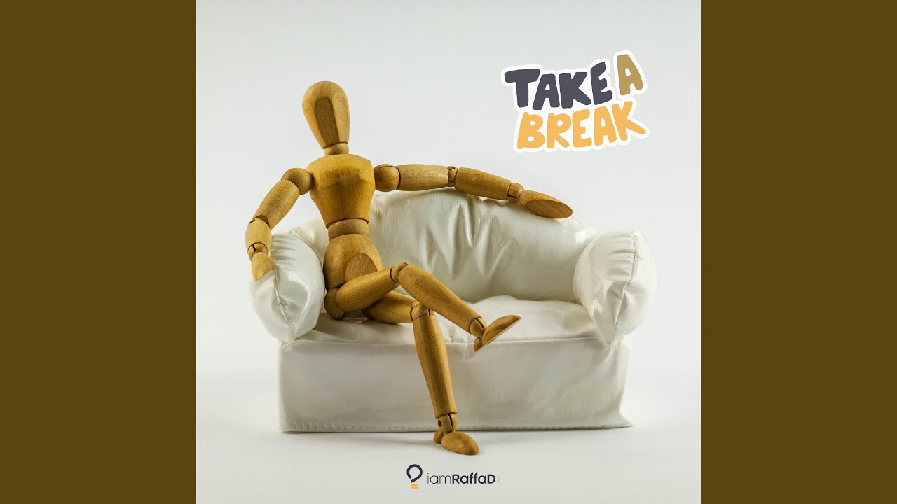 Take A Break - YouTube