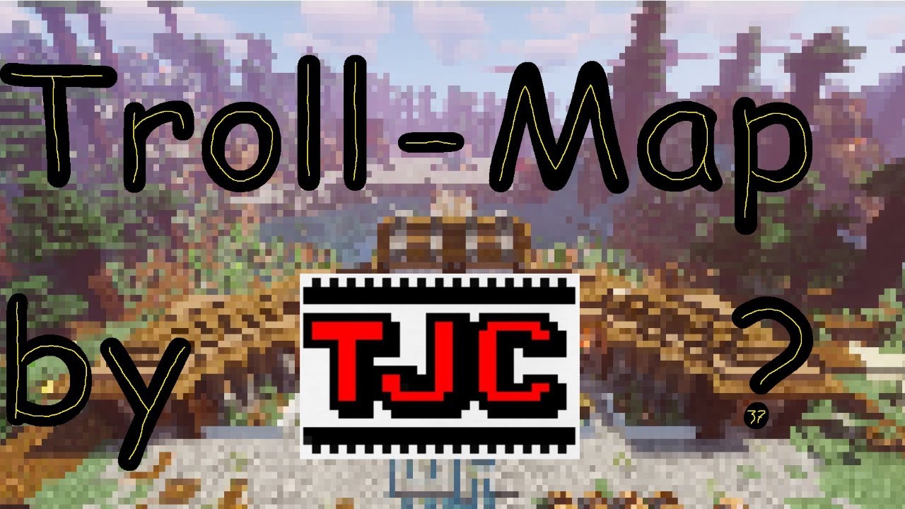 Troll Map by TJC - YouTube