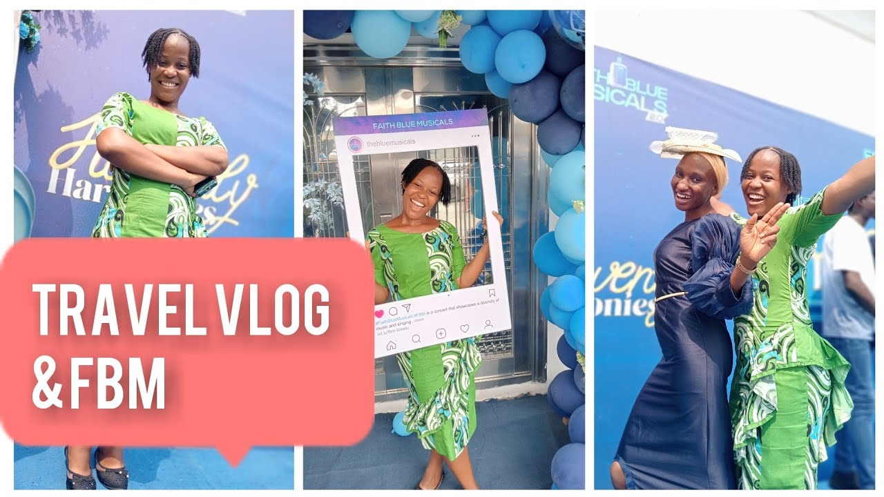 TRAVEL VLOG, ATTENDED FAITH BLUE MUSICALS CONCERT🤩 AND LOTS MORE - YouTube