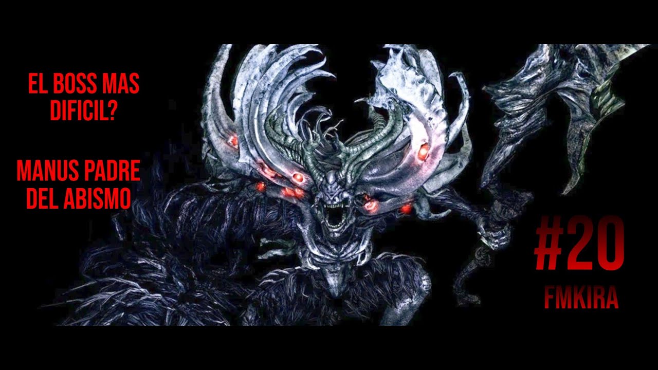 Manus, El PADRE del ABISMO ¿El mas difícil del DLC?- DARK SOULS #20 ...