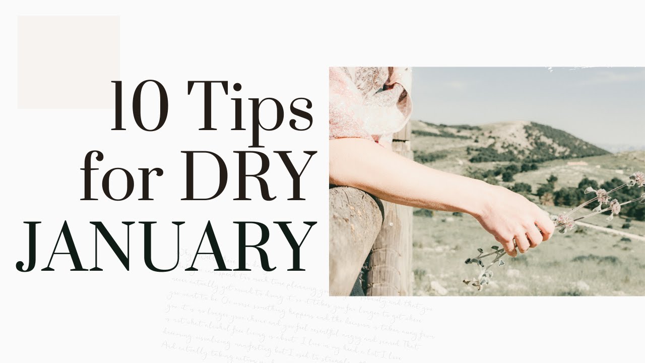 10 Tips for Dry January - YouTube