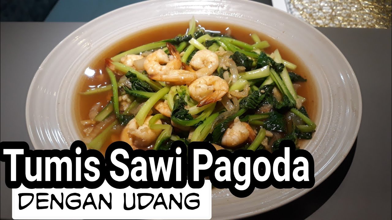 Resep Cara Masak Tumis (cah) Sawi Pagoda Pake Udang | Sayuran ...