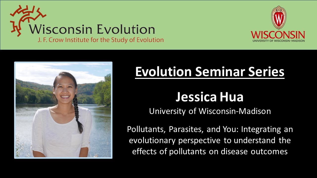 Jessica Hua: Pollutants, Parasites, and You: Integrating an ...