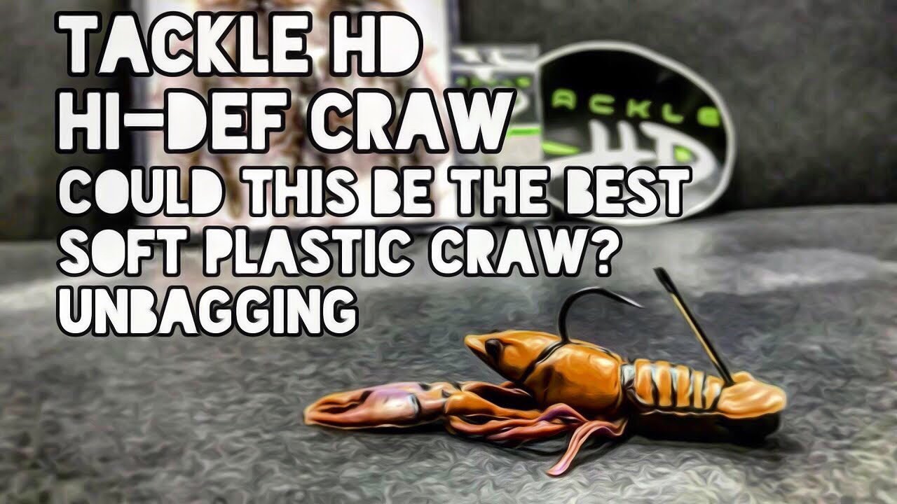 Tackle HD Hi-Def Craw Could This Be The Best Soft Plastic Craw ...