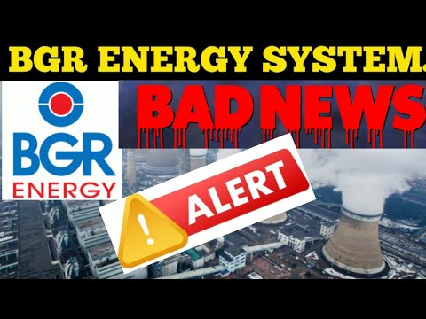 bgr energy latest news | bgr energy share news | bgr energy| bgr energy ...