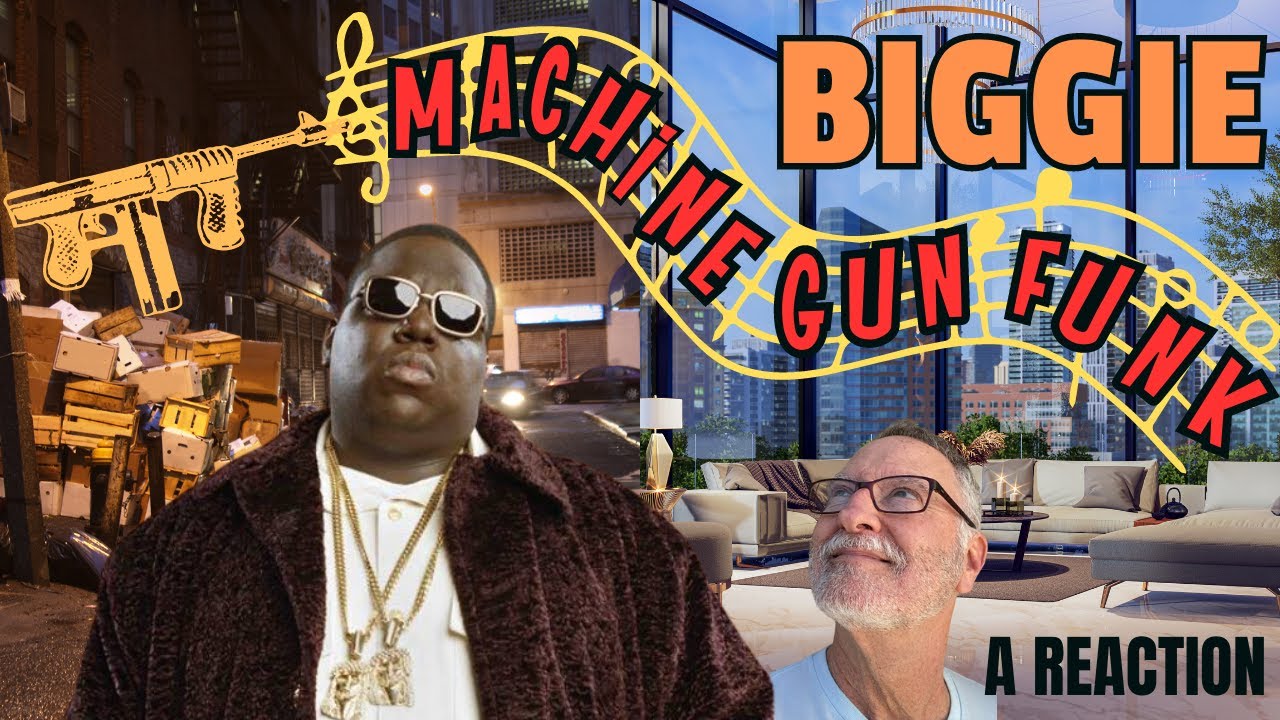 The Notorious B.I.G. - Machine Gun Funk - A Reaction - YouTube
