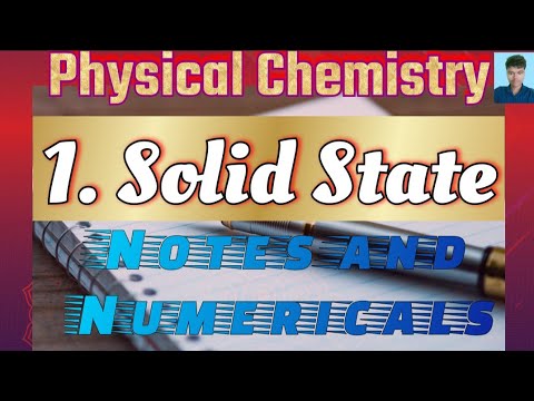 Solid State #hsc #physical chemistry #class12th #notes #science part 3 ...