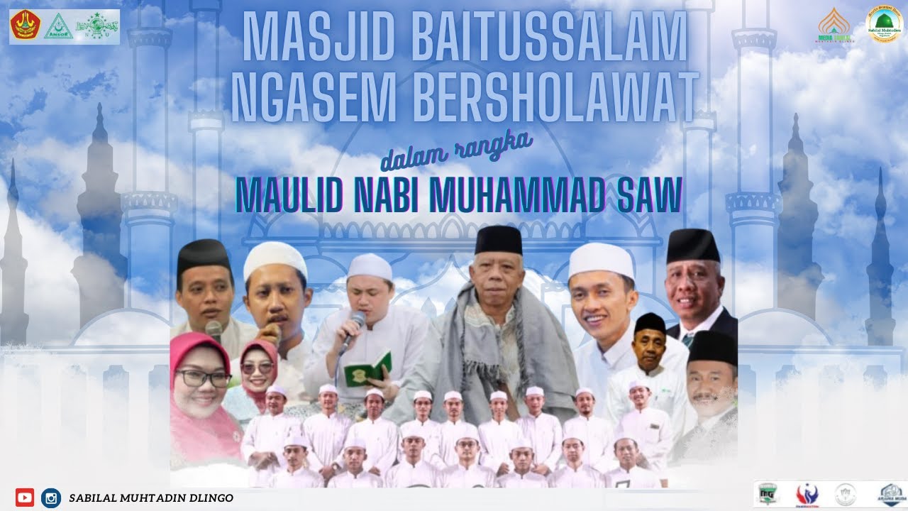 🎬LIVE MASJID BAITUSSALAM NGASEM BERSHOLAWAT: KH AGUS MASRURI, GUS ...