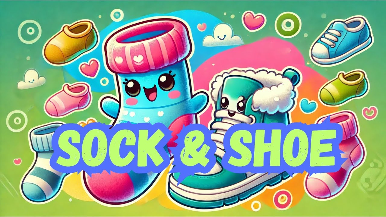 Sock & Shoe Song 👟🧦 | Nursery Rhyme - YouTube