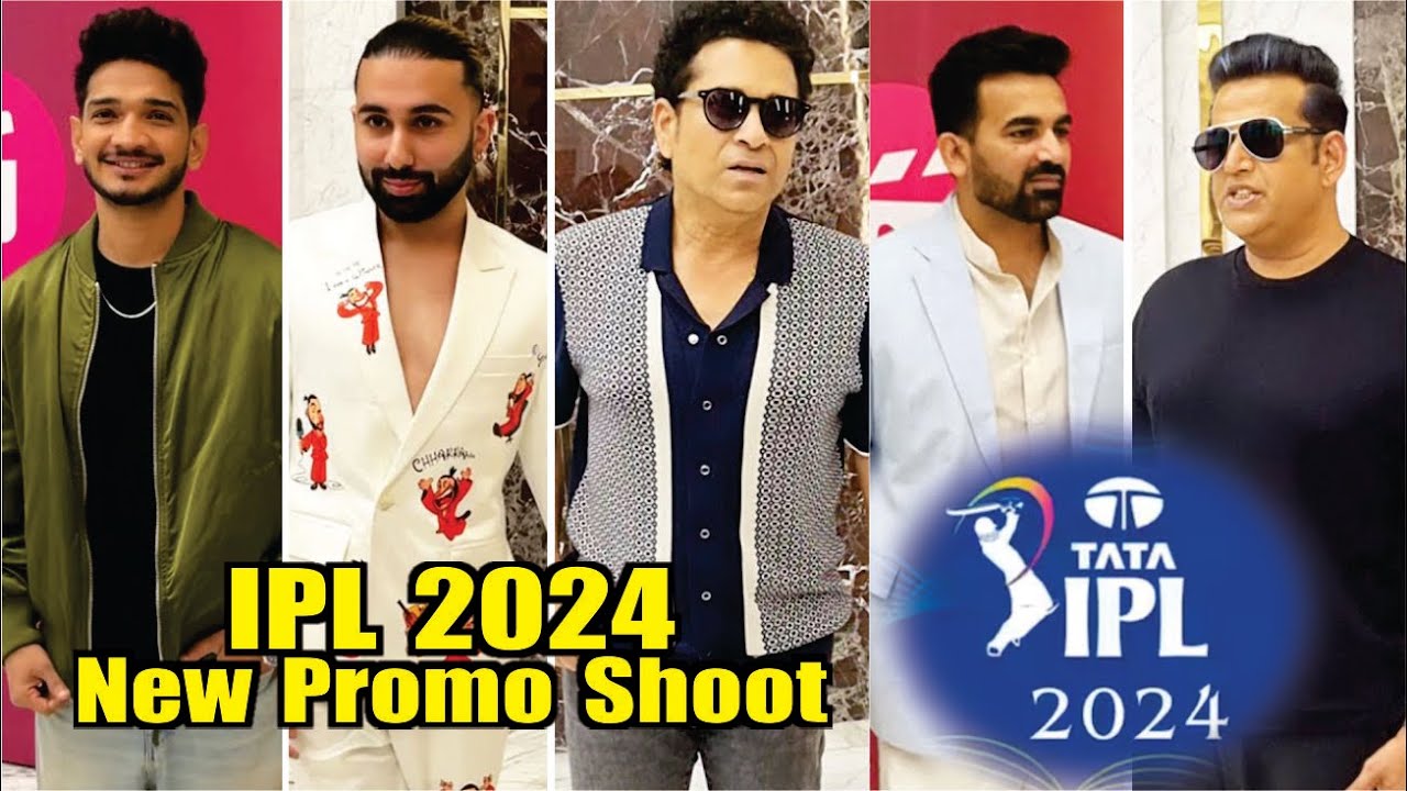 IPL 2024 New Promo Shoot | Munawar Faruqui, Sachin Tendulkar, Orry ...