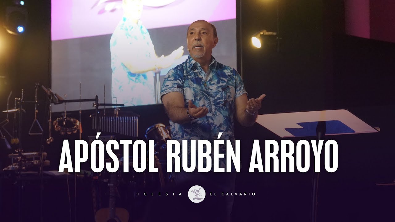 Apóstol Rubén Arroyo - YouTube