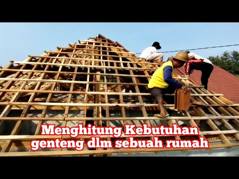 Cara Mudah Menghitung Kebutuhan Genteng dalam Sebuah Rumah
