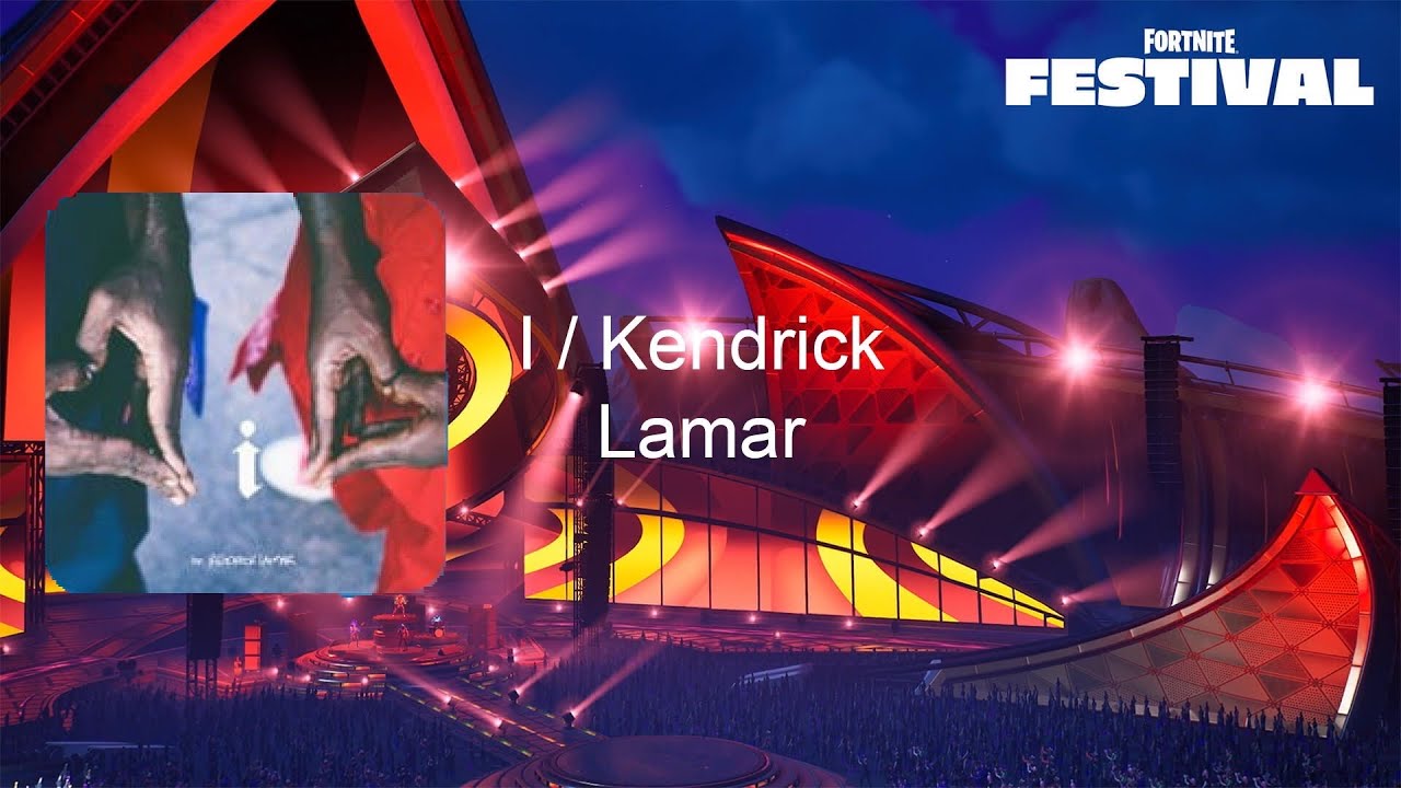 Fortnite festival - I / Kendrick lamar (Expert Vocals flawless) - YouTube